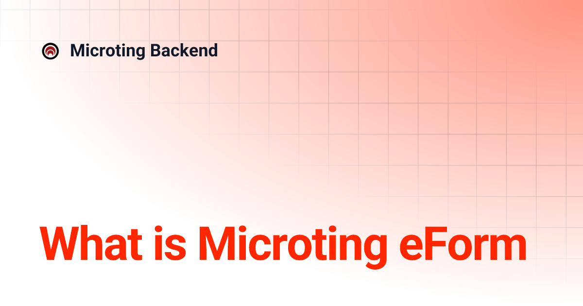 What is Microting eForm | Microting Backend
