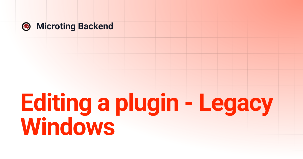 Editing a plugin - Legacy Windows | Microting Backend